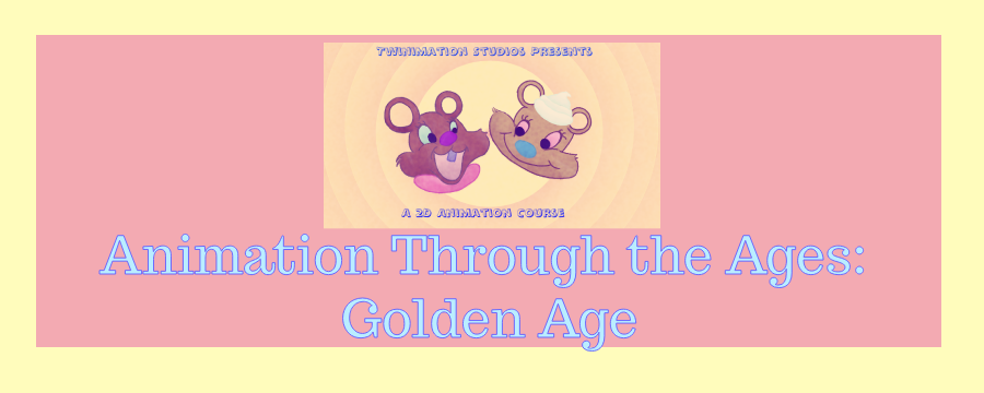 Learn Golden Age Animation